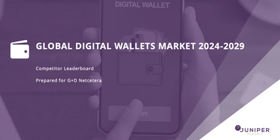 Juniper Digital Wallets Leaderboard - G+D Netcetera as a market leader ...